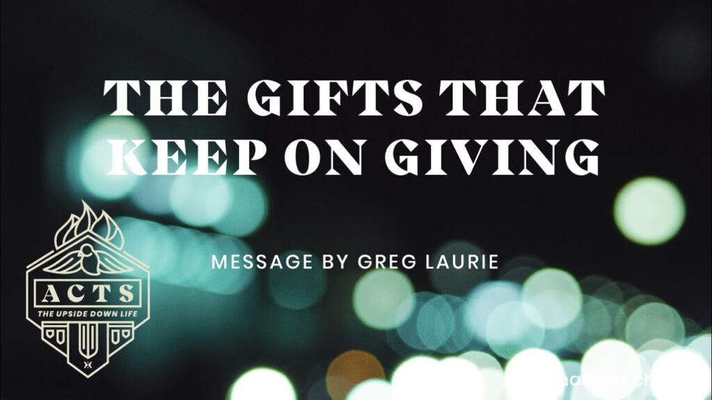 "The Gift That Keeps On Giving" with Past - Harvest Christian Fellowship