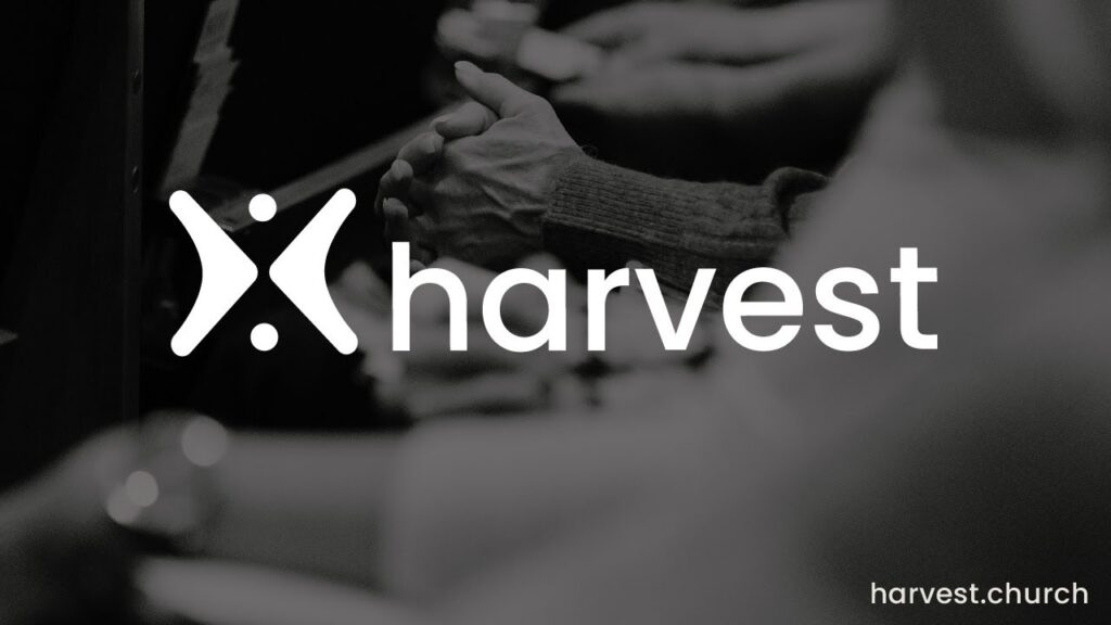 “Why Church Matters” - Harvest Christian Fellowship
